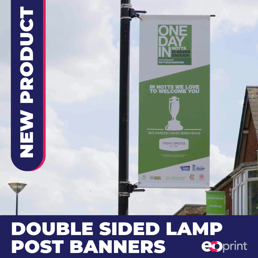 Now Available: Double sided lamp post banners! - Eco Print